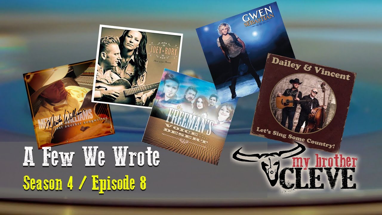 A Few We Wrote | My Brother Cleve TV Show (S4/E8) | Alvarado Road Show ...