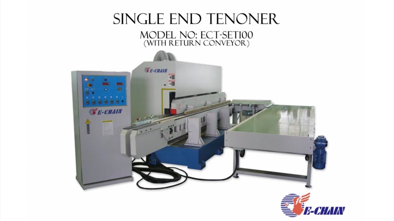 Single End Tenoner with return conveyor (Model: ECT-SET100) - YouTube