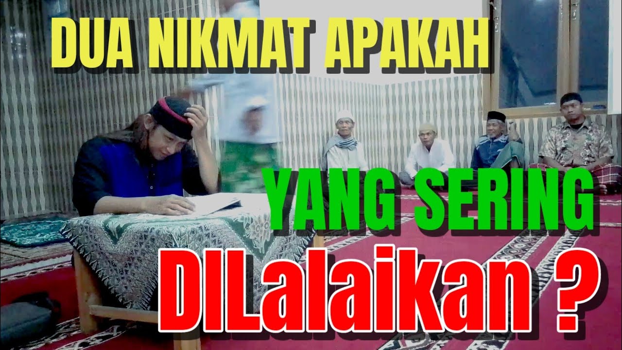 Dua Nikmat Yang Sering Dilalaikan - Lautan Hikmah - YouTube
