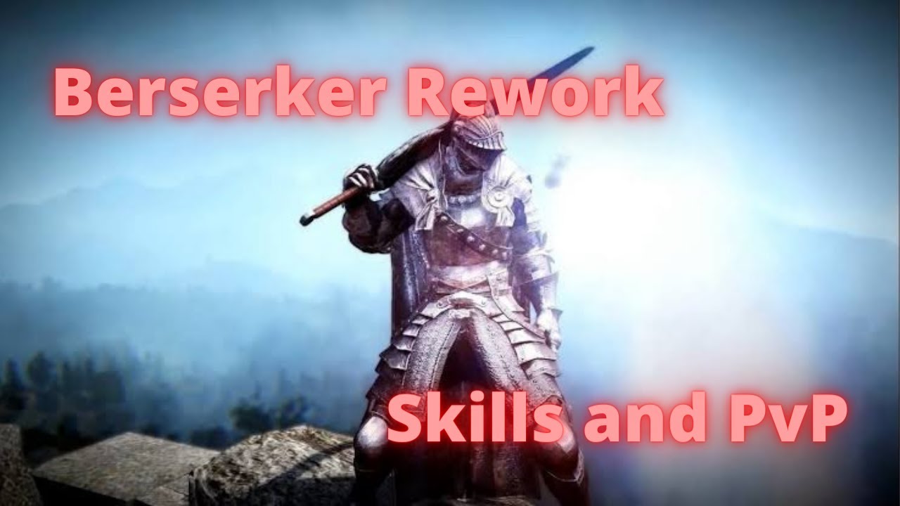 Berserker Rework Skills and PvP - Black Desert Mobile - YouTube