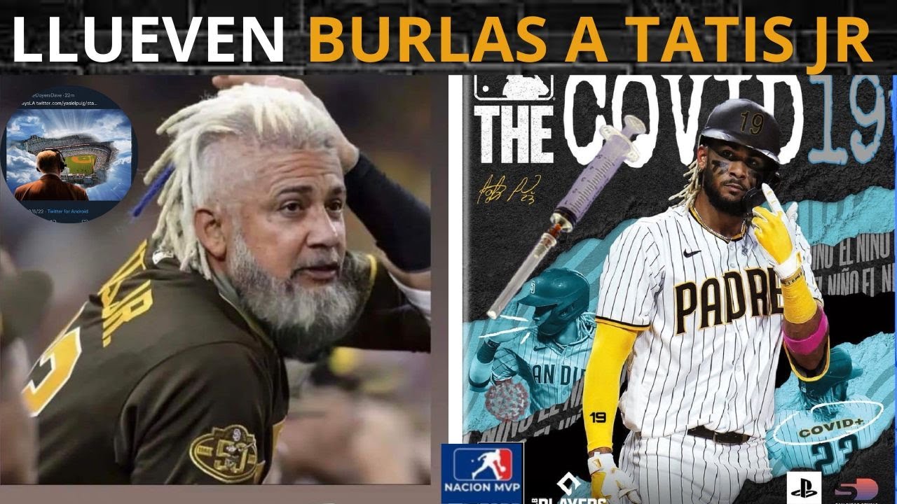 LLUEVEN BURLAS Y MEMES A FERNANDO TATIS JR. - YouTube