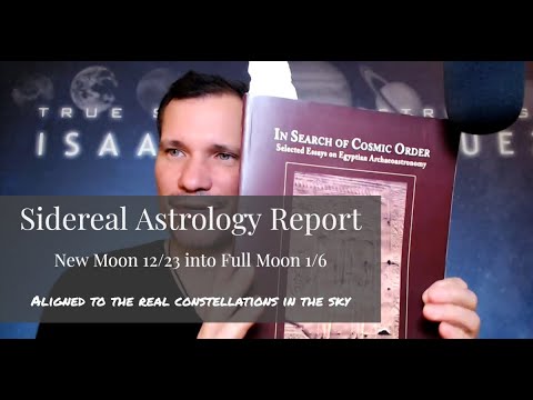 New Moon 12/23 to Full Moon 1/6: Sidereal Astrology Report - YouTube