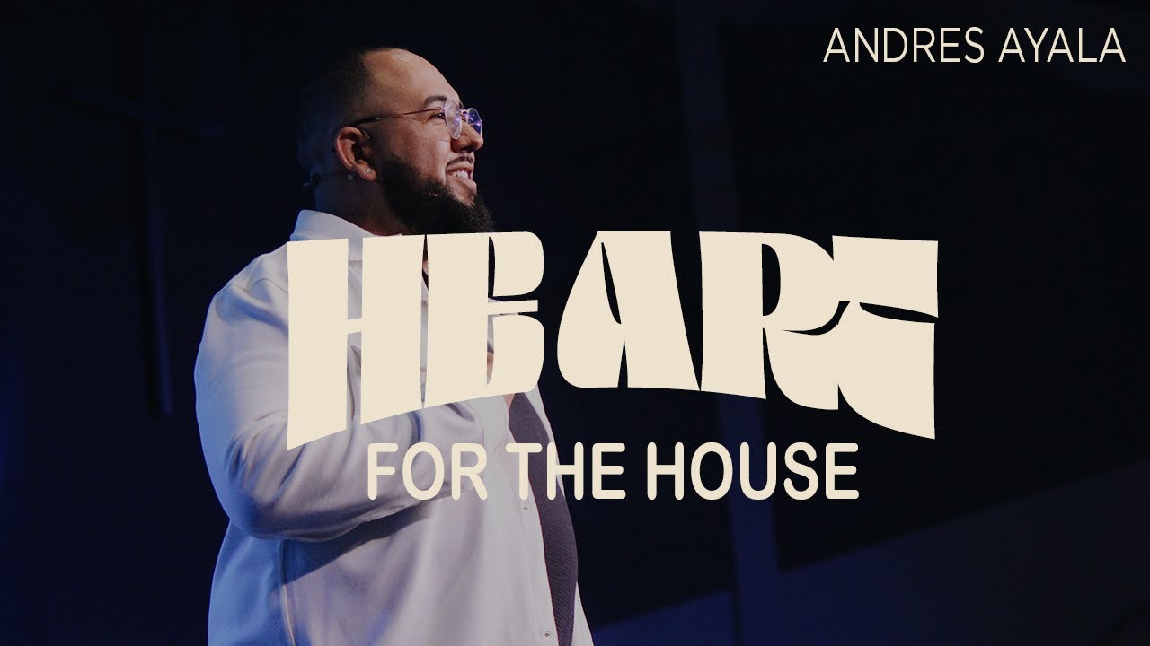 Heart for the House | Andres Ayala - YouTube