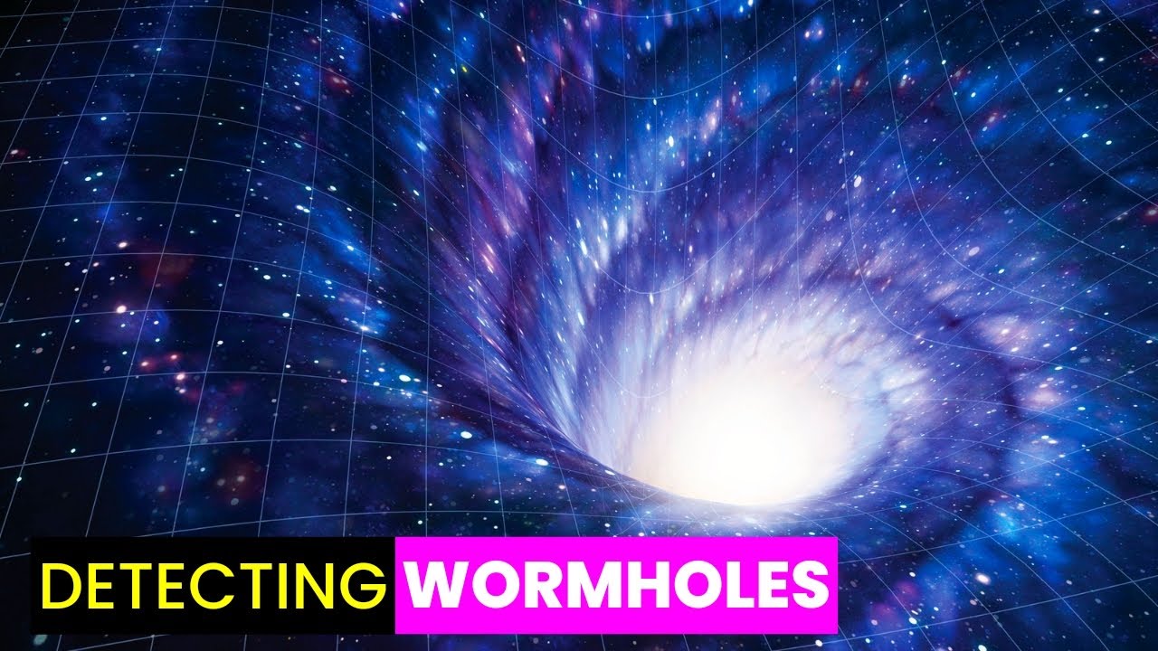 Detecting Wormholes | Future Technology & Science News 241 - YouTube