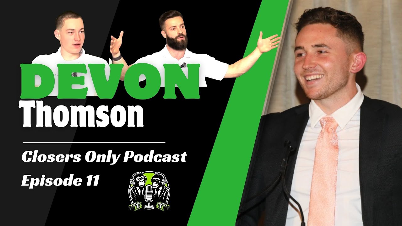 Devon Thomson - Closers Only Episode 11 - YouTube