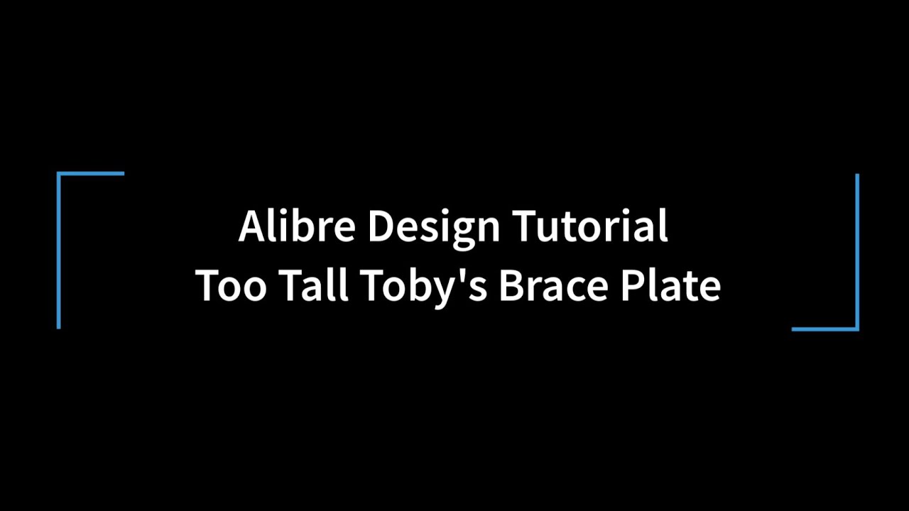 Alibre Design - Too Tall Toby's Brace Plate - YouTube