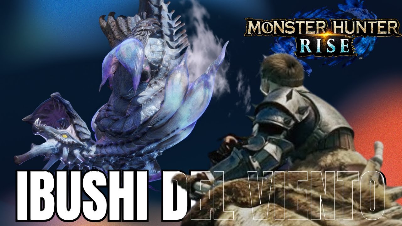 Enfrentando a Ibushi, el Dragón del Viento 🌪️ | Monster Hunter Rise en ...