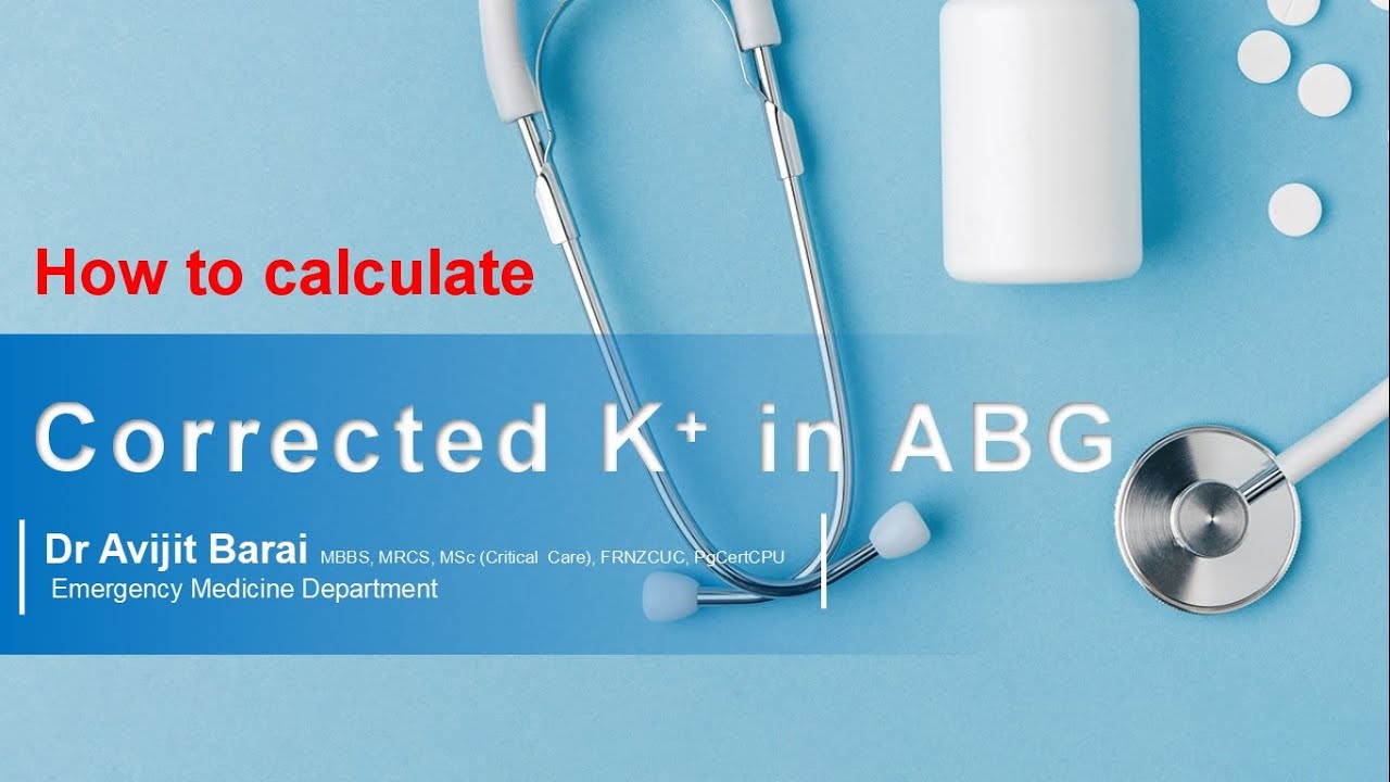 #AskDrBarai: ABG made super easy: How to calculate corrected potassium ...