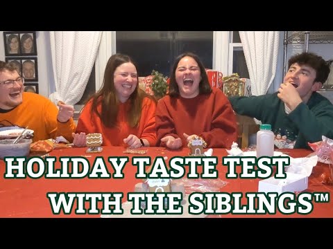 Holiday Flavored Taste Test w/ the Siblings™ - YouTube
