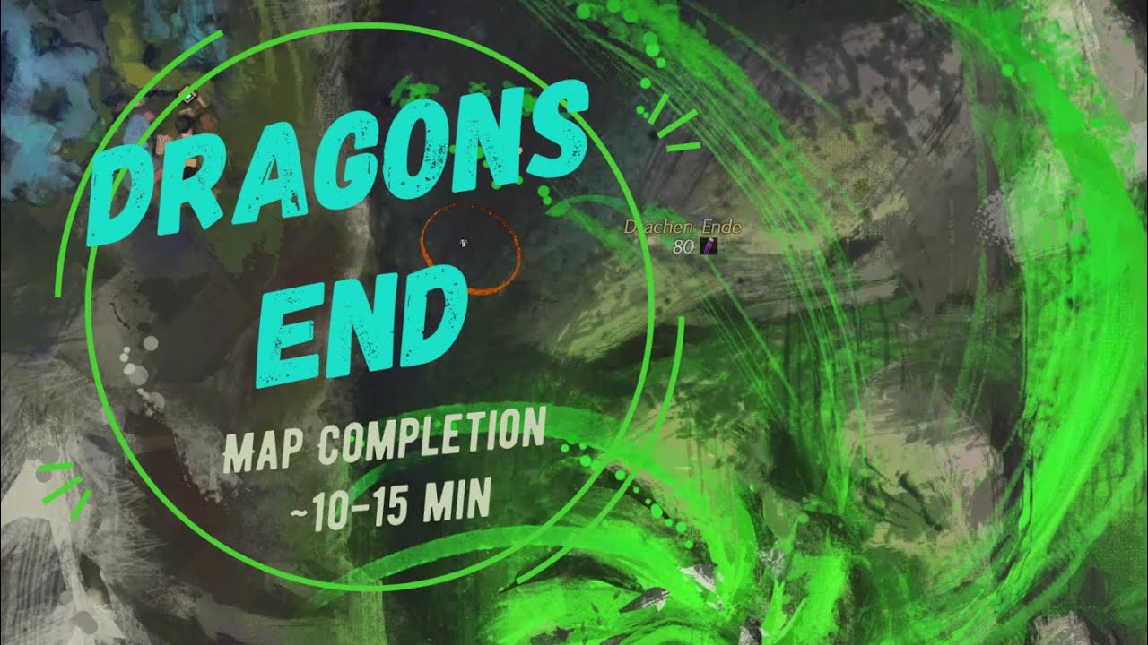 Guild Wars 2: Dragon's End Easy & Fast Map Completion (10 - 15 minutes ...