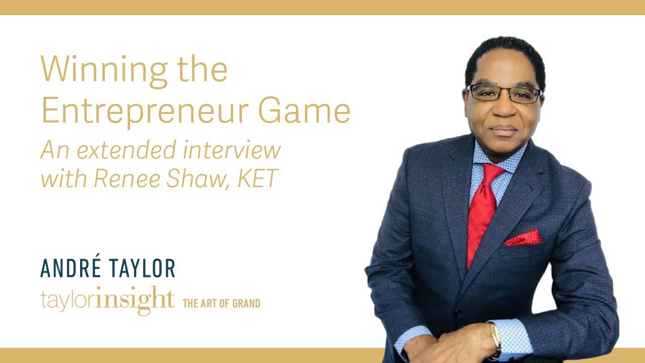 Winning the Entrepreneur Game: Andre Taylor - YouTube
