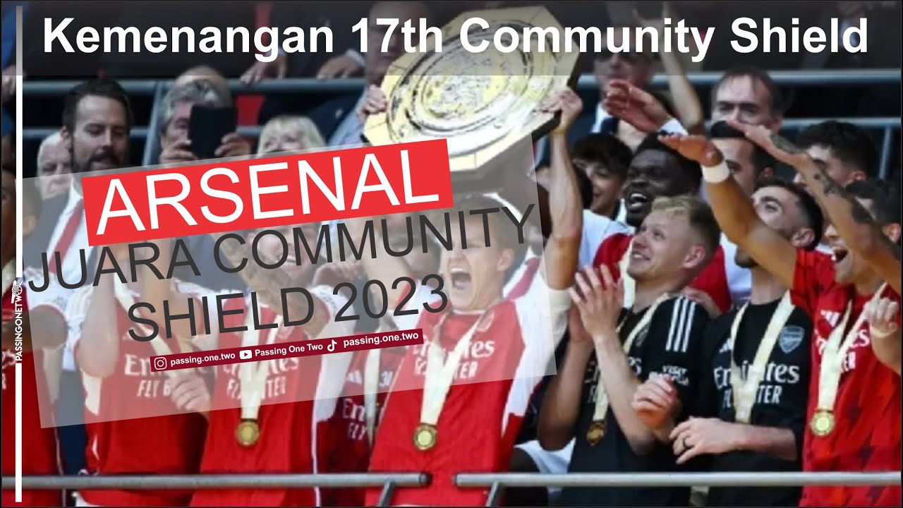ARSENAL SOLID, MAN CITY SULIT "MENANG" | REVIEW COMMUNITY SHIELD 2023 ...