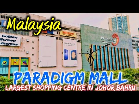 Paradigm Mall | Largest Shopping Centre in Johor Bahru, Malaysia ...