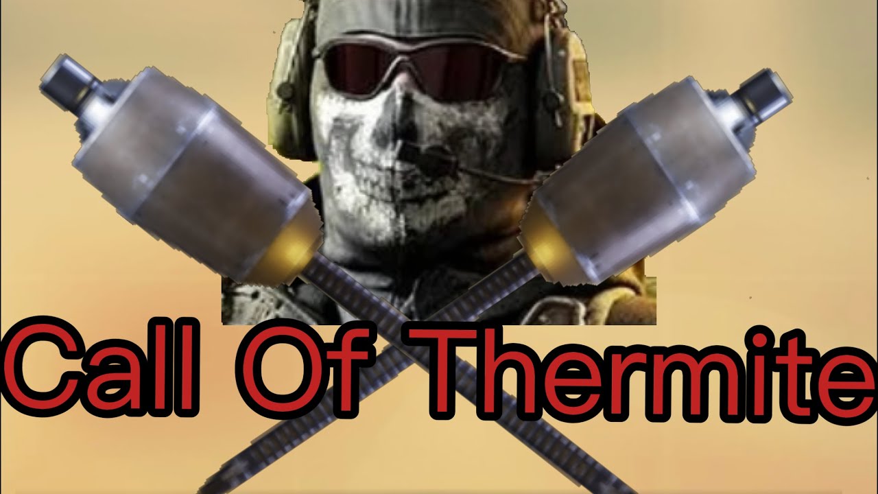 Best way to use Thermite - YouTube