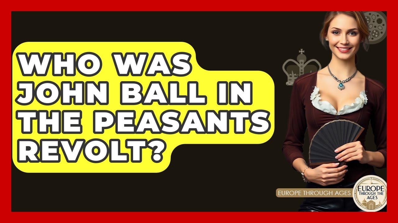 Who Was John Ball In The Peasants Revolt? - Europe Through the Ages ...