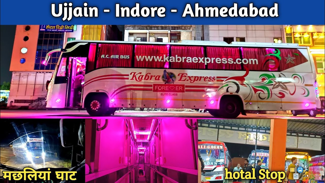 Ujjain to Ahmedabad 550 km ka Safar 🚍 Kabra Luxury Bus main😎 || most ...