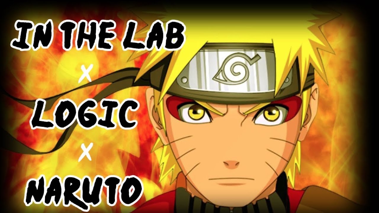 NARUTO X IN THE LAB X LOGIC AMV!! - YouTube