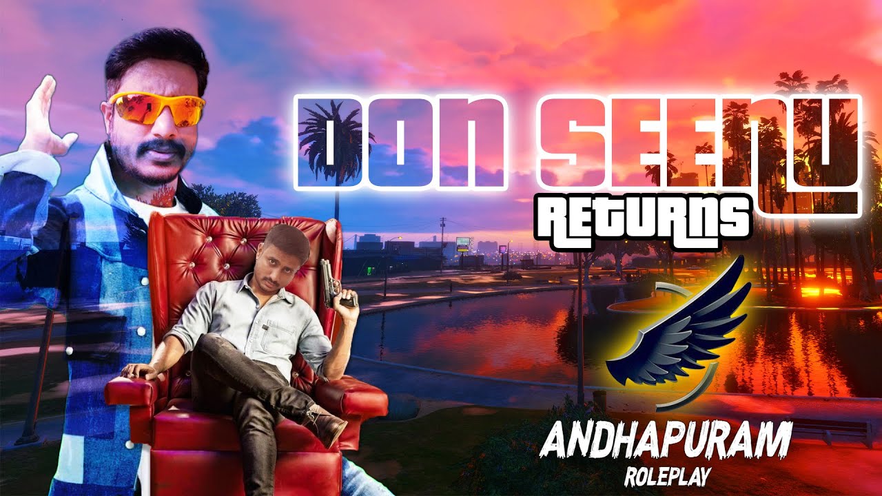 Return's Of Don Seenu RP | Andhapuram Roleplay | 2K Live SaiGameZone # ...