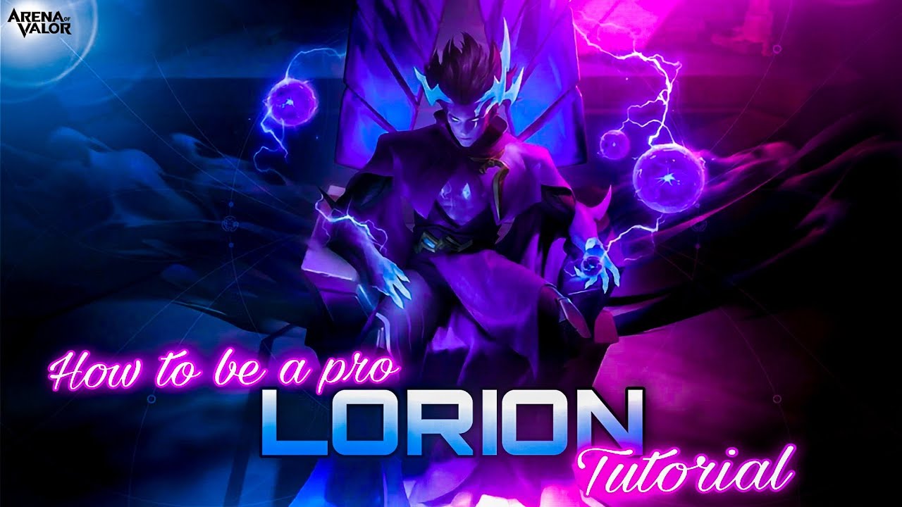 Lorion Tutorial and Complete Guide | How To Play Lorion | Arcana and ...