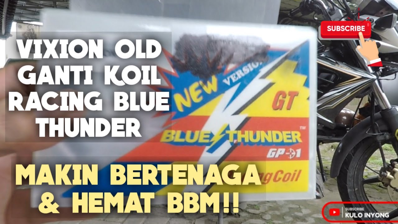 PASANG KOIL BLUE THUNDER DI YAMAHA VIXION OLD ‼️ || TARIKAN ATAS ...