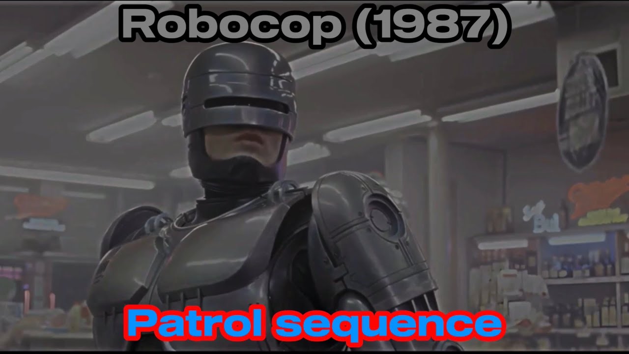 Robocop (1987) Patrol sequence - YouTube