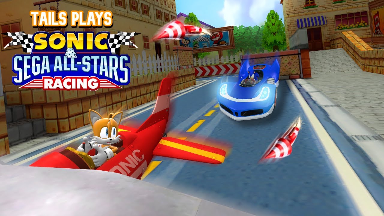 Tails plays - SONIC AND SEGA ALL STARS RACING !!! - YouTube
