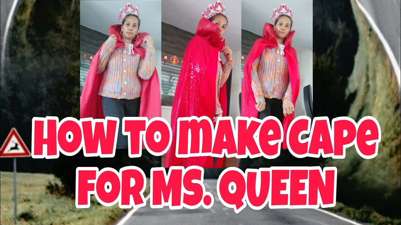 HOW TO MAKE #Cape FOR QUEEN #pageant #SHOWS - YouTube