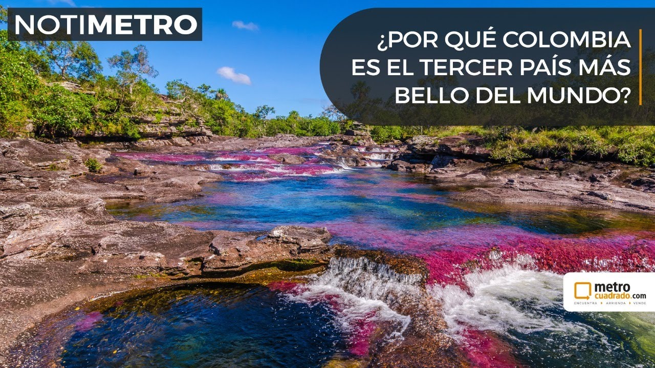 ¿Por qué Colombia es el tercer país más bello del mundo? - YouTube