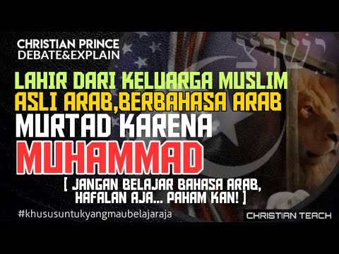 MUSLIM ASLI ARAB, MURTAD KARENA KELAKUAN MUHAMMAD ❗