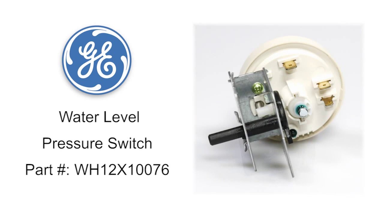 GE Water Level Pressure Switch Part #: WH12X10076 - YouTube