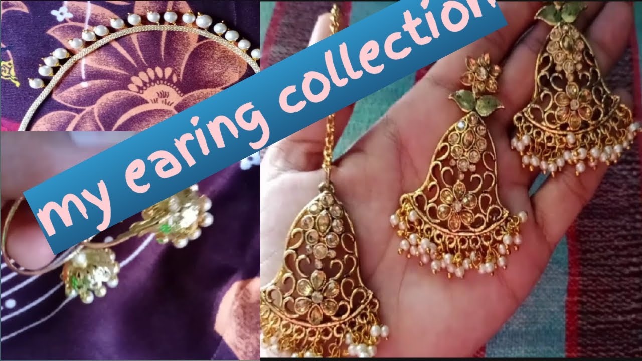 My earing collection || party wear jwellery 💫💫 - YouTube
