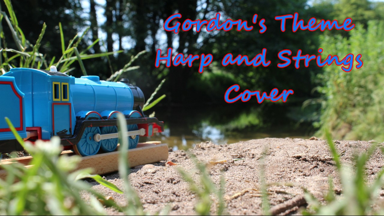Narrow Gauge - Gordon's Theme - Harp and Strings Cover (Thomas and ...