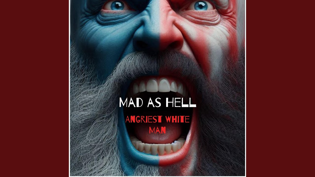 Mad as Hell - YouTube