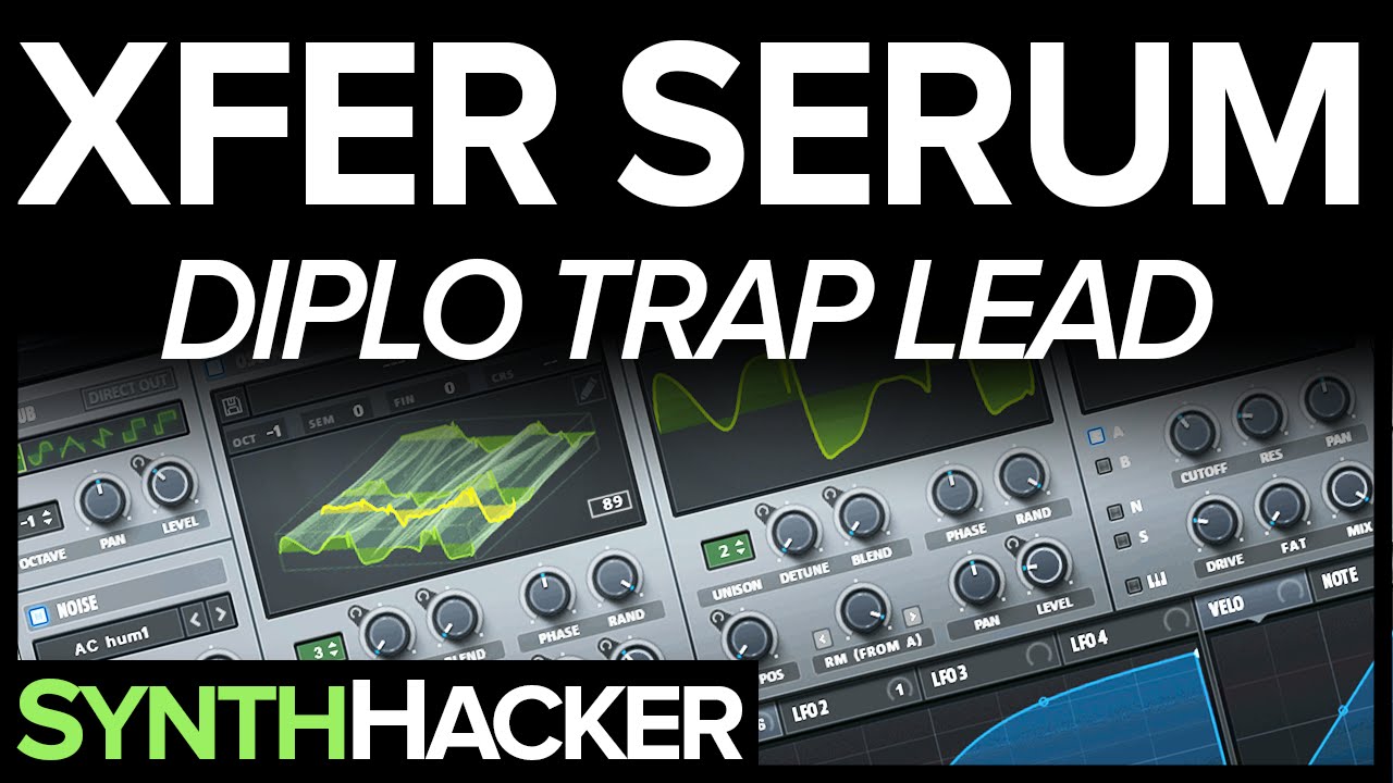 Serum Tutorial - Diplo 'Set Me Free' Style Trap Lead - YouTube