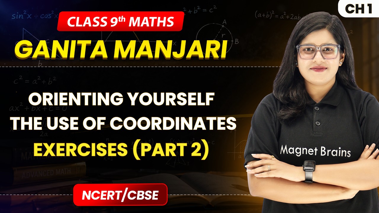 Exercises (Part 2) - Orienting Yourself The Use of Coordinates | Class ...