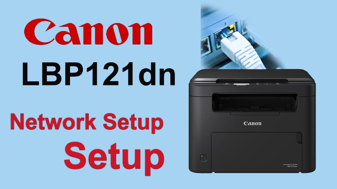 How to Setup Canon LBP 121dn Printer on Network | LAN Connection - YouTube