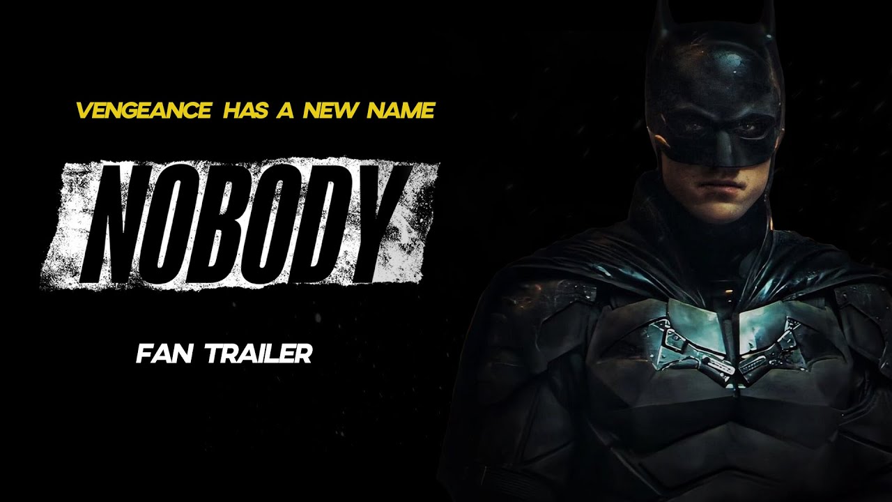 The Batman | Nobody Style - YouTube