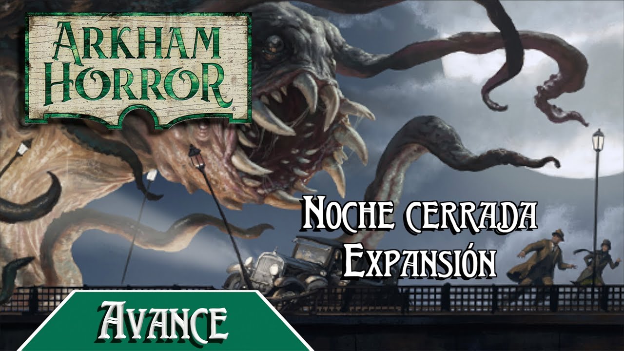 Arkham Horror 3 edición | Noche cerrada | EXPANSIÓN | [Dead of night ...