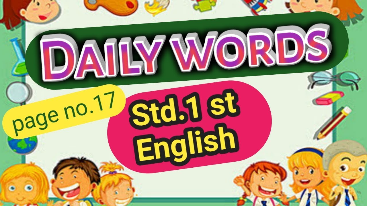 Daily Words std 1st,English,इयत्ता पहिली, इंग्रजी by गैबिनंद घुगे - YouTube