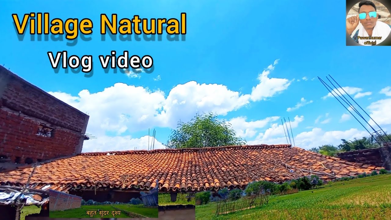 Village Natural Environment Vlog Video 🔥🌿 | मेरे गांव की प्रकृति दृश्य ...