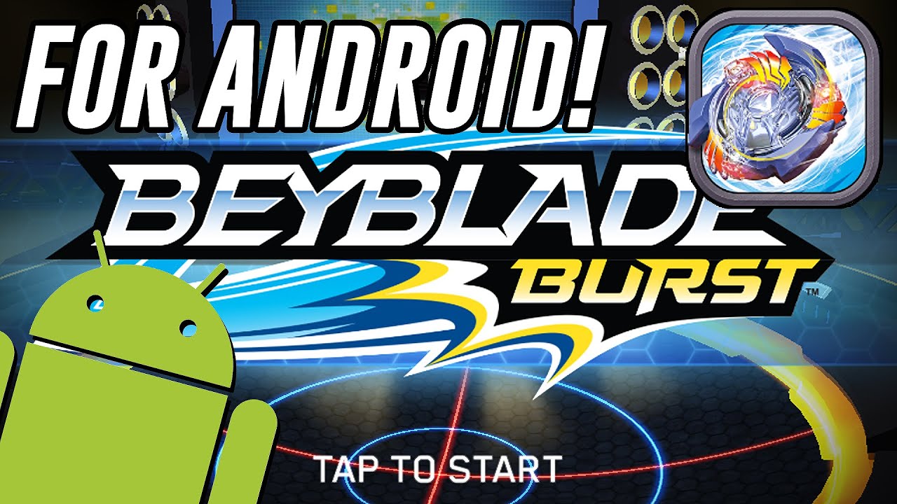 Beyblade Burst APP NOW AVAILABLE FOR ANDROID! - YouTube