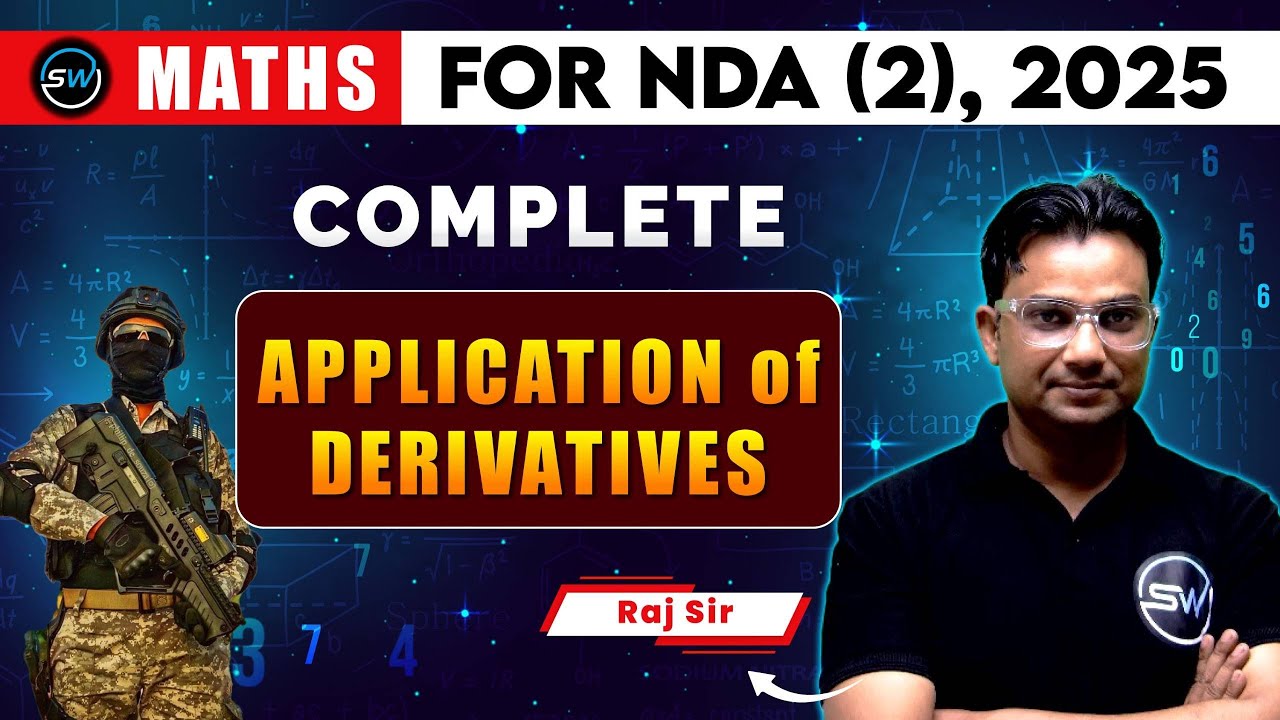 Application of Derivatives Lecture 02 || NDA Maths 2025 #nda - YouTube