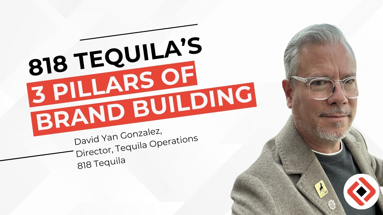818 Tequila's 3 Pillars of Brand Building - YouTube