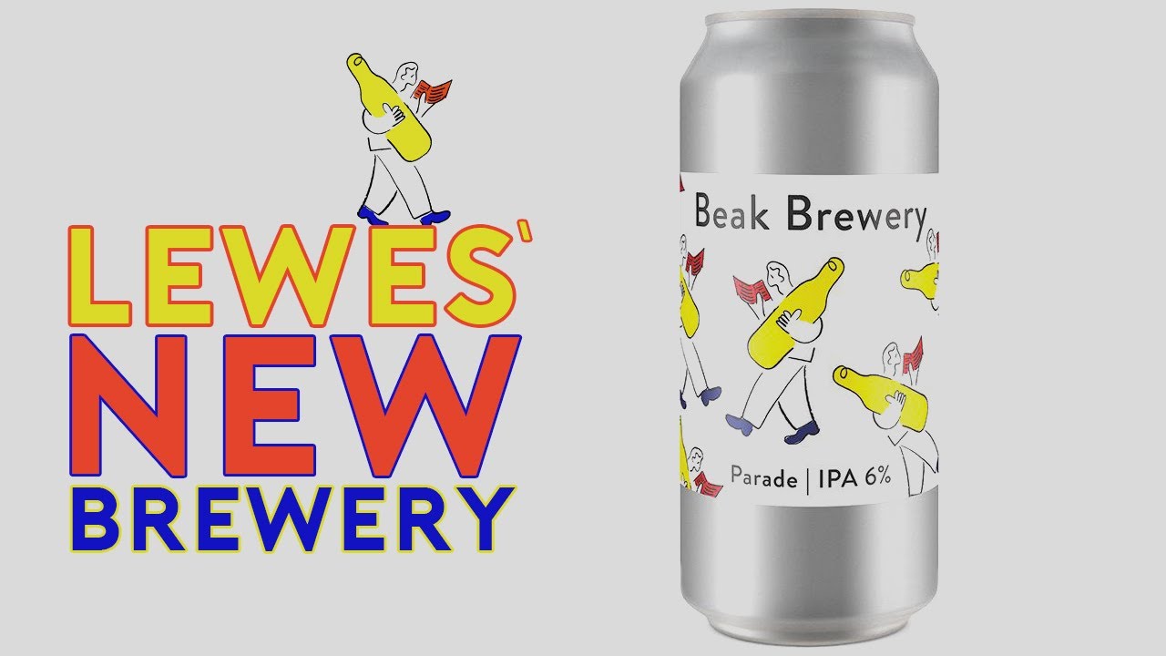 Lewes' New Brewery - Welcome to the Beak Parade - YouTube