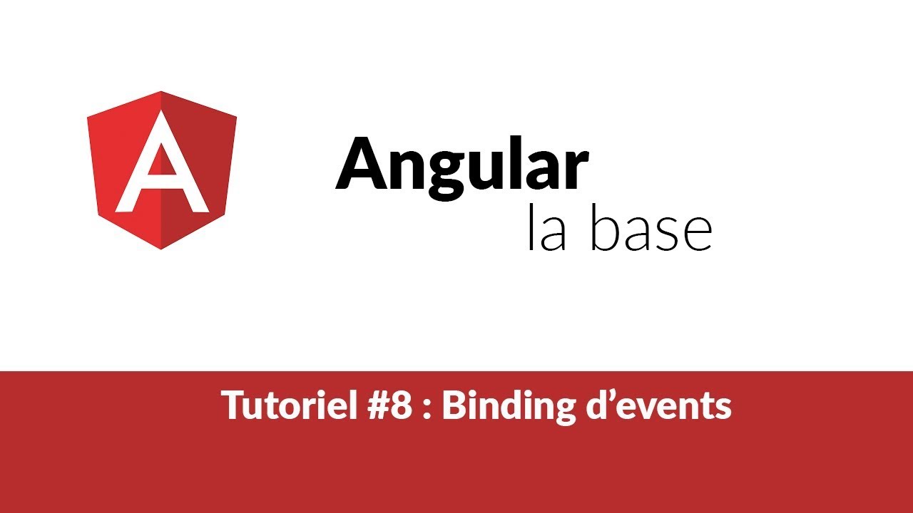 Angular 6 tutoriel : Comment binder vos events? #8 - YouTube