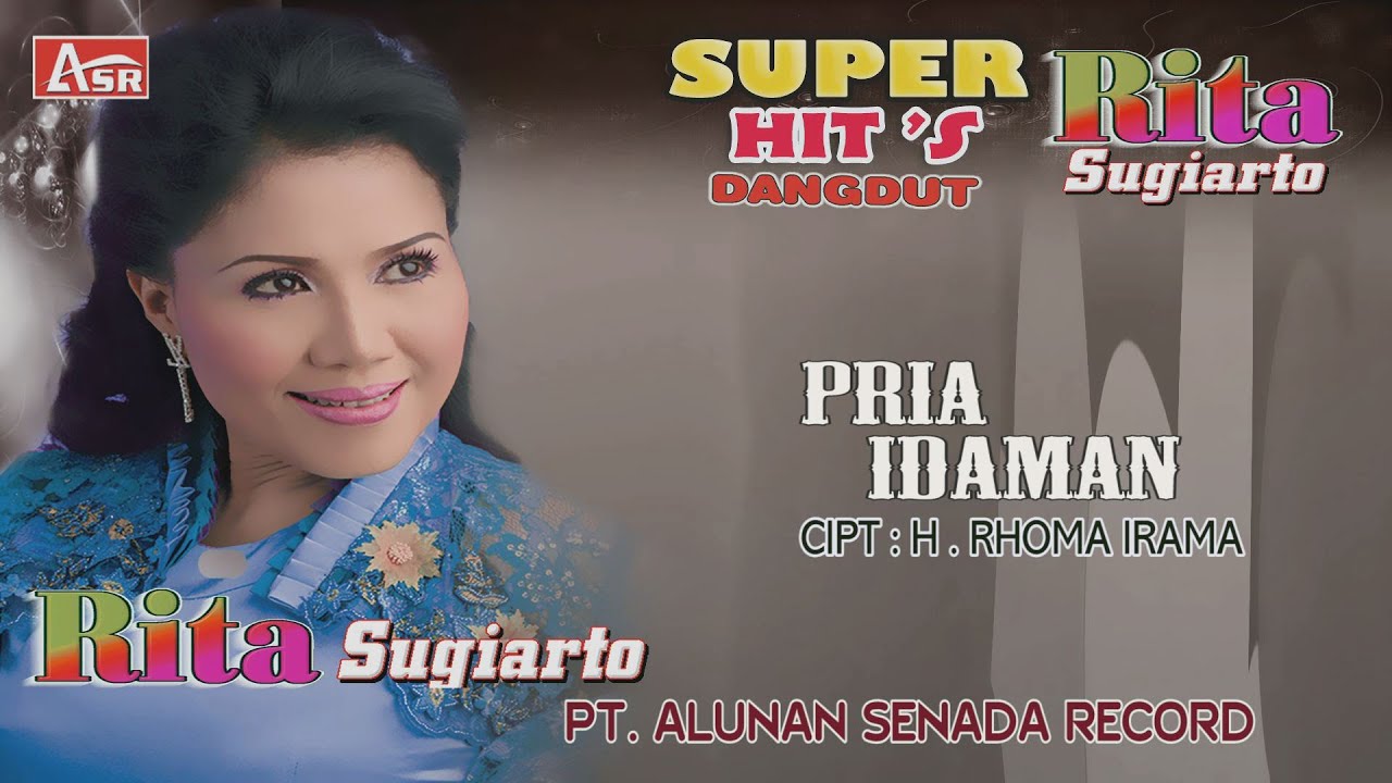 RITA SUGIARTO - PRIA IDAMAN ( Official Video Musik ) HD - YouTube
