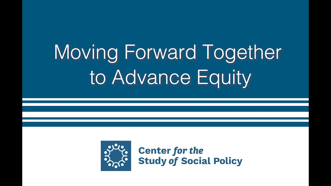 Moving Forward Together to Advance Equity - YouTube