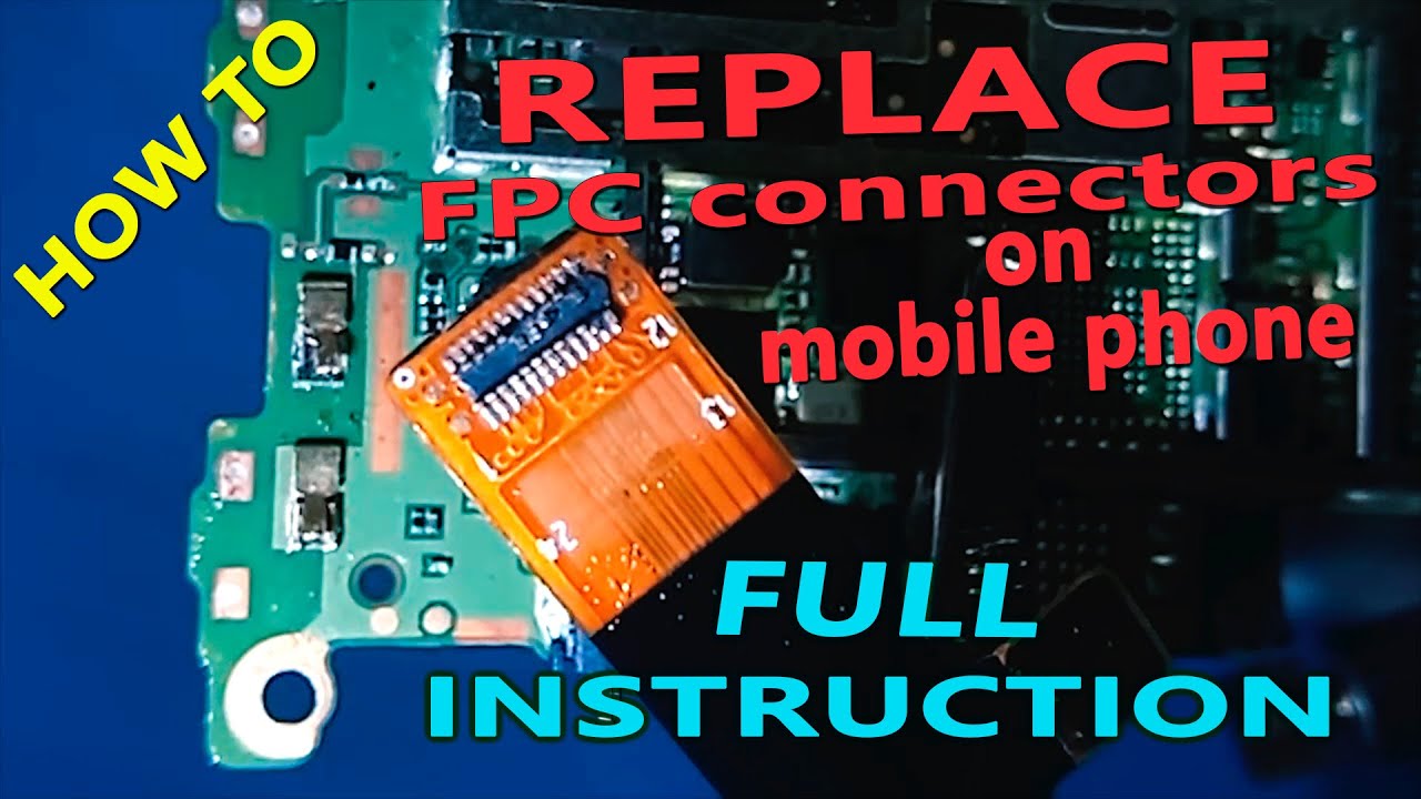Replacing a broken plastic FPC connector on a mobile phone flex cable ...