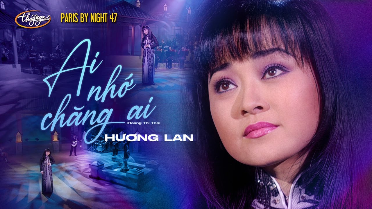 PBN 47 | Hương Lan - Ai Nhớ Chăng Ai - thegioinghesi.com