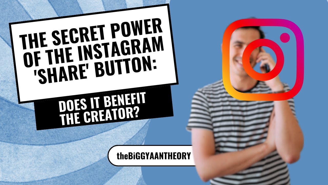 The Secret Power of the Instagram 'Share' Button: Does It Benefit the ...